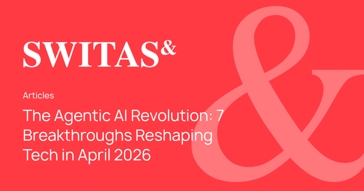 The Agentic AI Revolution: 7 Breakthroughs Reshaping Tech in April 2026 ...